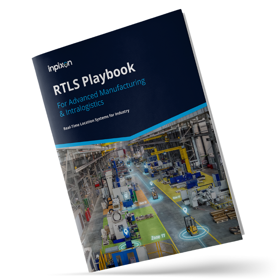 The RTLS Playbook for Advanced Manufacturing & Intralogistics